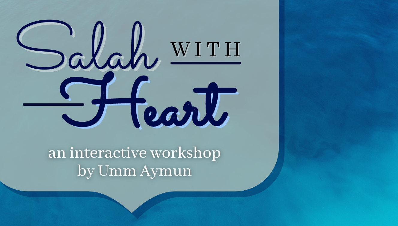 Salah with Heart – Brave Learners